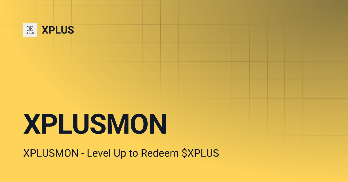 XPLUSMON | XPLUS